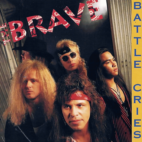 Hard Rock / AOR Heaven: THE BRAVE - Battle Cries [CD edition +2] (1992)